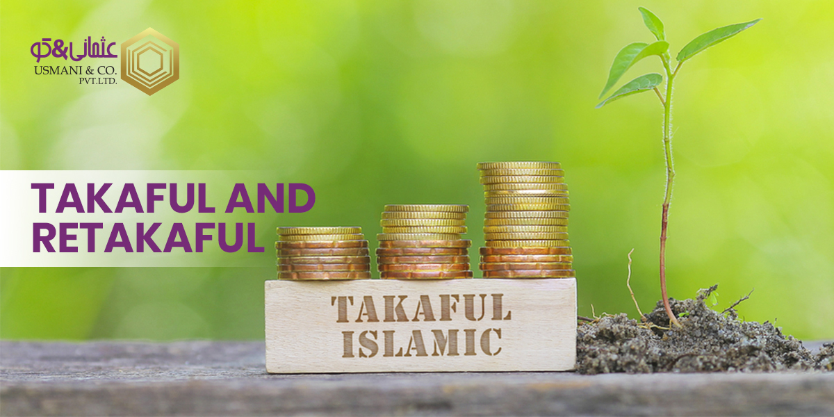 Takaful & Re-Takaful - Usmani & Co. Pvt. Ltd.